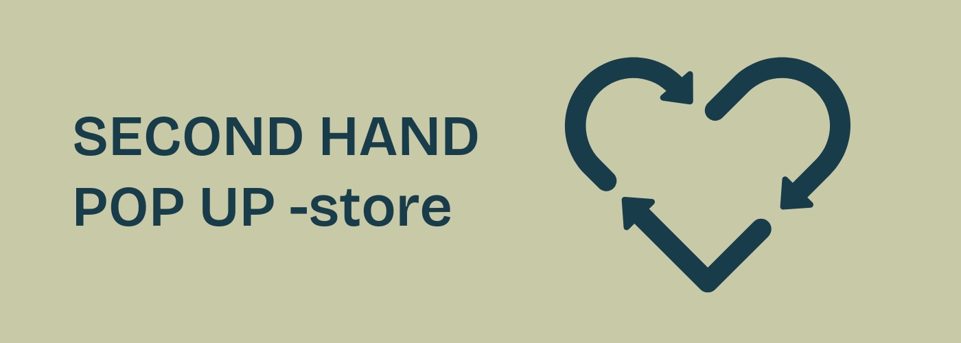 Second hand POP UP -store Willassa 3.-7.6. - Kauppakeskus Willa, Hyvinkää